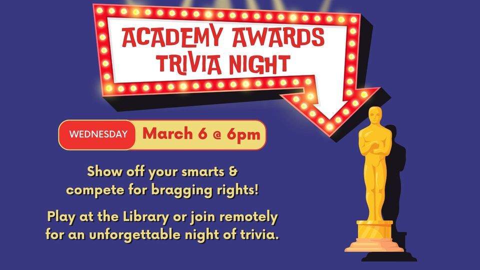 Academy Awards Trivia Night! , 203 N Main Street, Eagle River, WI ...
