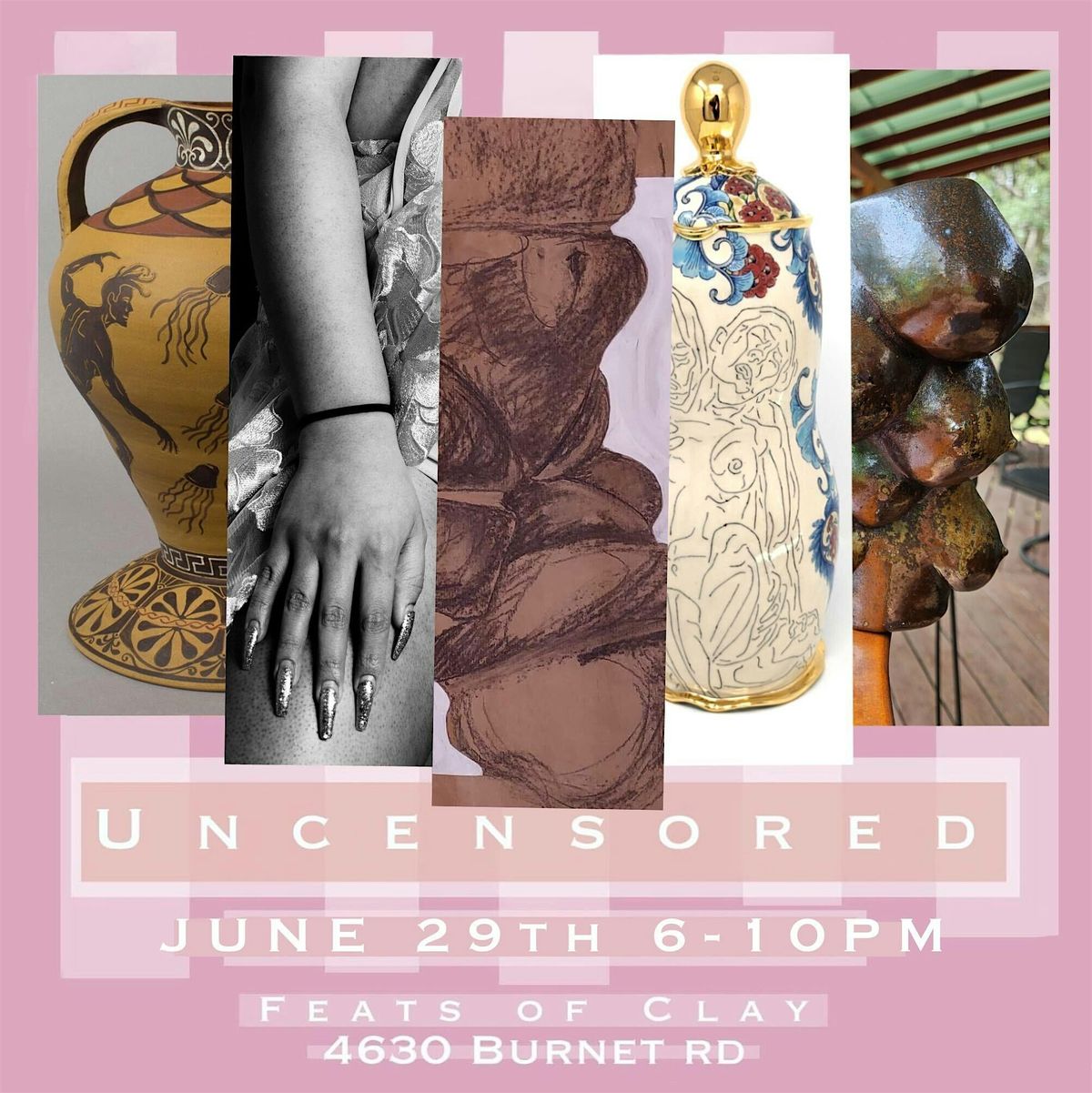 3rd Annual Uncensored Art Show at Feats of Clay Pottery, Feats of Clay Pottery, Austin, 29 June ...