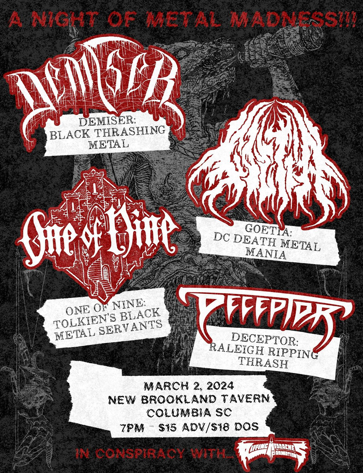 Demiser, Goetia, One of Nine, Deceptor, New Brookland Tavern **NEW ...