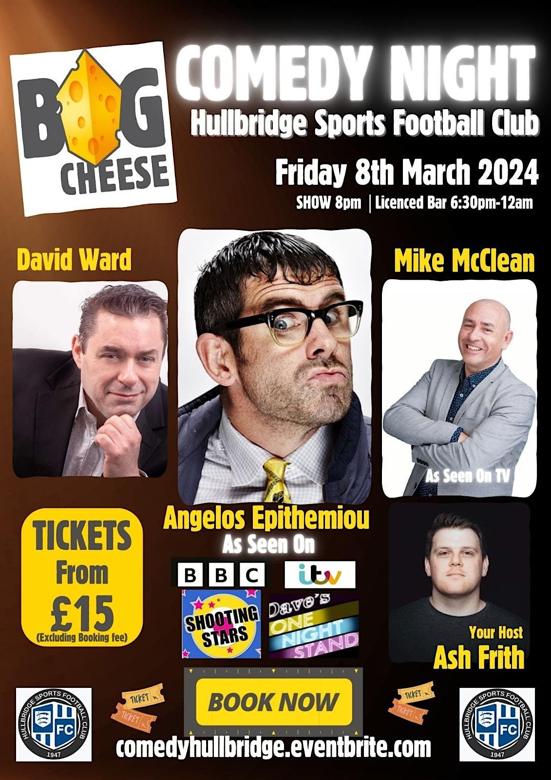 Hullbridge Sports Comedy Night (Big Cheese Comedy), Hullbridge Sports ...