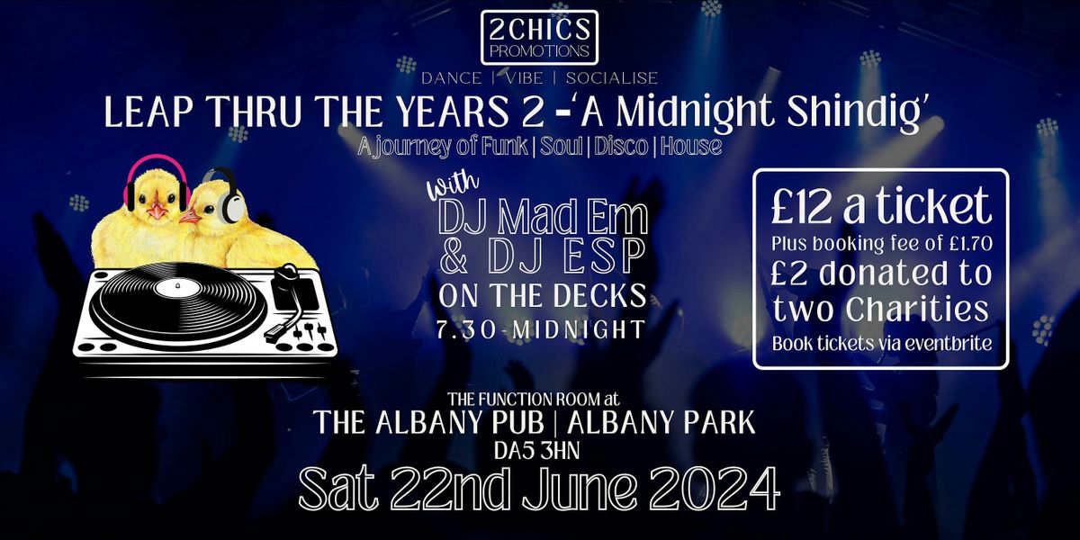 A Midnight Shindig Leap Thru The Years 2, Albany Function Room, Bexley ...
