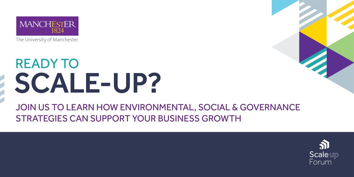 University of Manchester Scale-Up Forum, Bright Building, Manchester, 6 ...