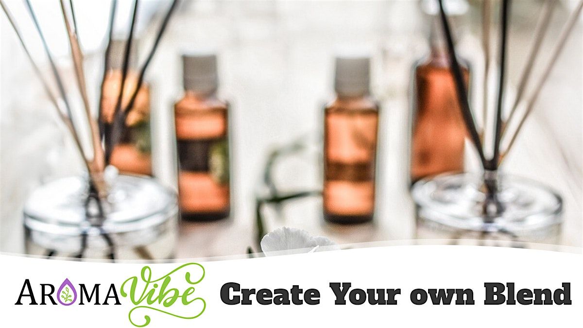 Create Your Own Essential Oil Blend, May 14 2024 | Online Event | AllEvents