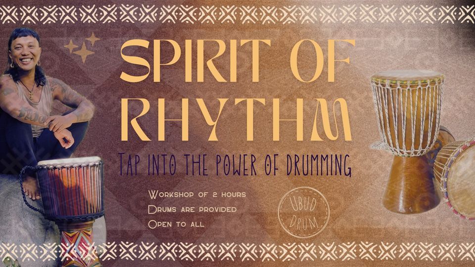 Spirit of Rhythm - Djembe Drumming Workshop, Suly Resort and Spa, Ubud ...