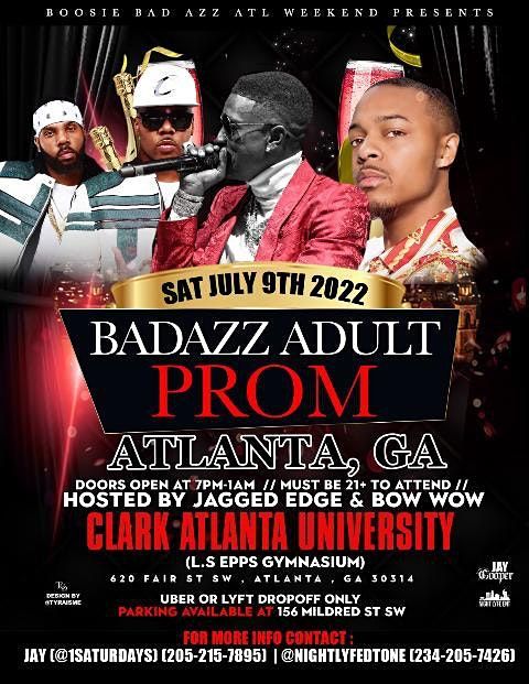BOOSIE BADAZZ WEEKEND ADULT PROM, Clark Atlanta University, 9 July to ...