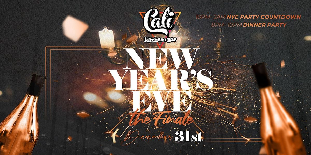 CALI HTX NYE 2024 " THE FINALE" : FREE W/ RSVP TIL 11PM, CALI HTX ...