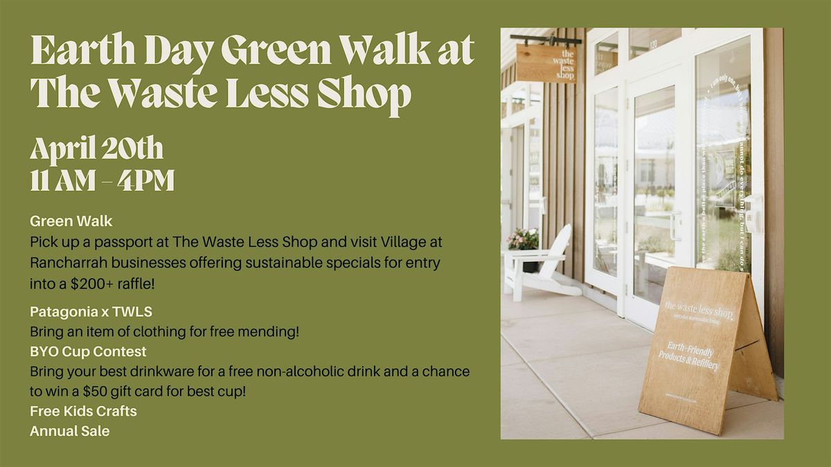 3rd Annual Earth Day Celebration, The Waste Less Shop- Zero Waste ...