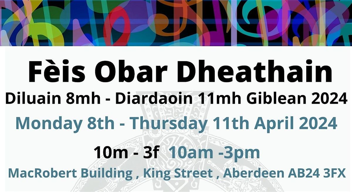 Easter Fèis 2024, MacRobert Building, Aberdeen, 8 April to 11 April ...