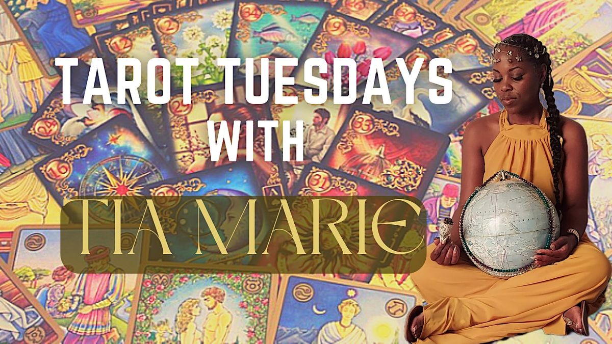 Tarot Tuesdays with Tia Marie, July 4 2023 | Online Event | AllEvents.in