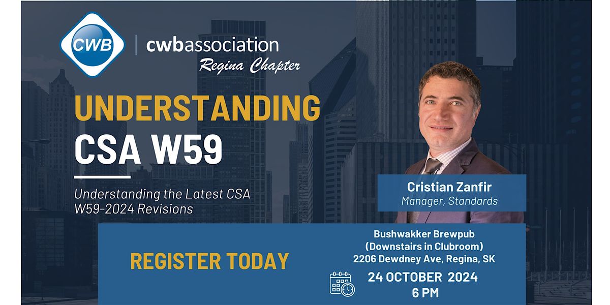 Understanding the CSA W59-2024 Revisions Presented by Cristian Zanfir, Bushwakker Brewpub ...