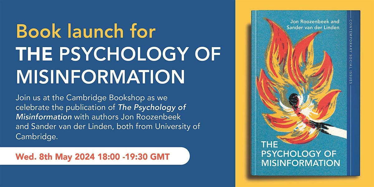 Book Launch: The Psychology of Misinformation, Cambridge University ...