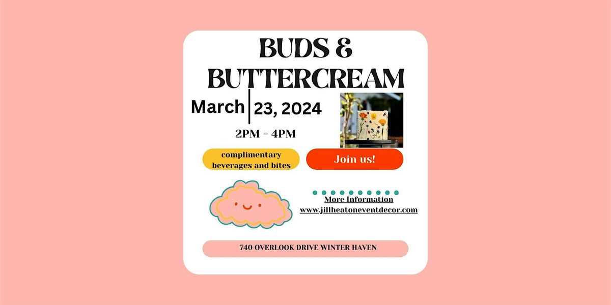 BUDS & BUTTERCREAM CAKE ART, Jill Heaton Event Decor Floral Studio ...