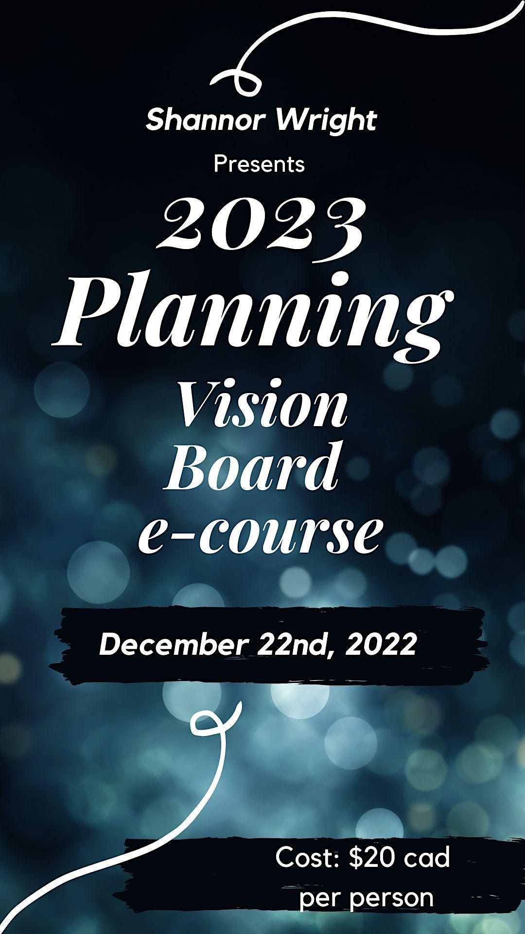2023 Planning - Vision Board Course, December 29 2022 | Online Event ...