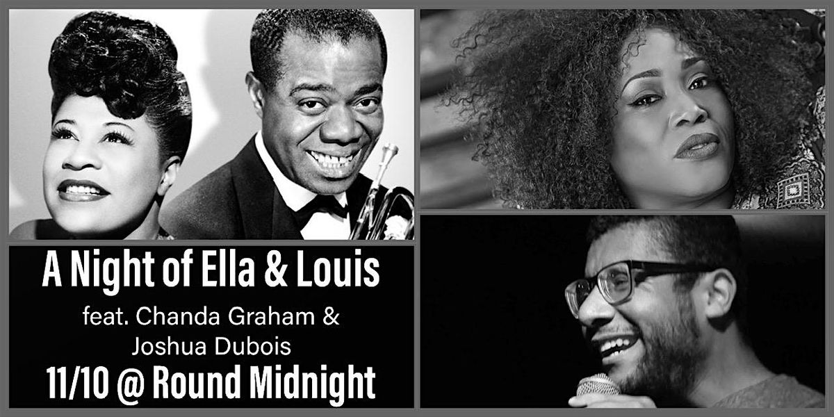 A Night of Ella & Louis: Chanda & Joshua w Kendrik McKinney Trio, Round ...