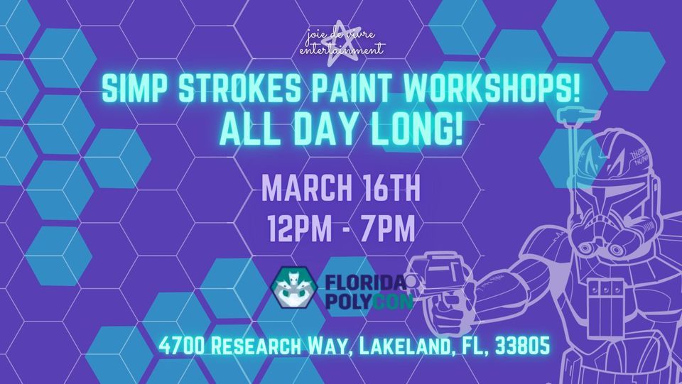 Simp Strokes Paint Workshop @ FL PolyCon, Florida Polytechnic ...