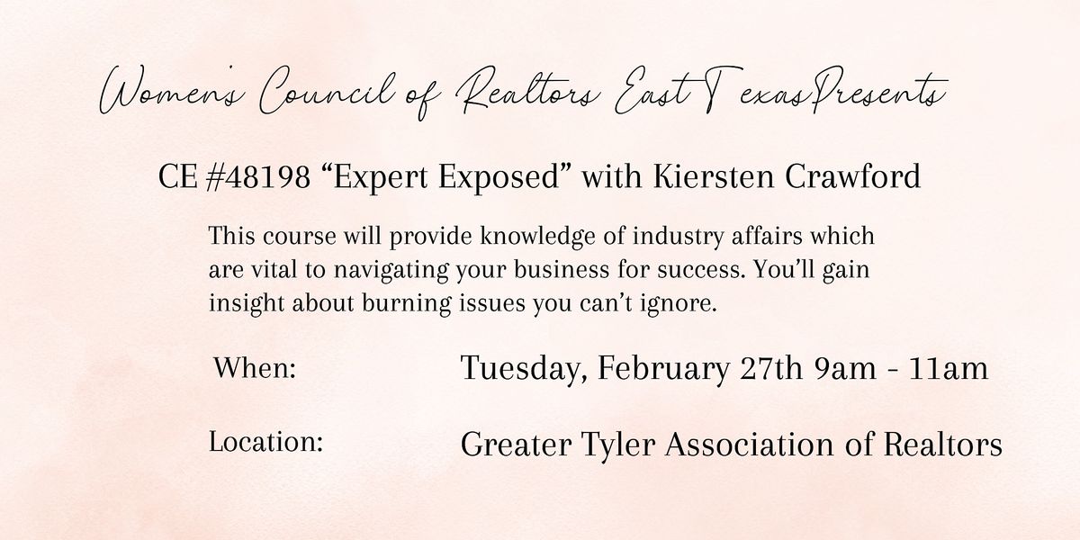 Real Estate CE Course - “Experts Exposed” Instructor - Kiersten ...