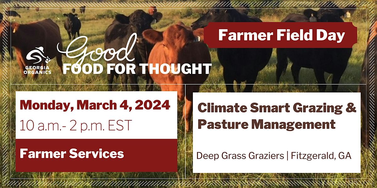 Farmer Field Day: Climate Smart Grazing & Pasture Management, Deep ...