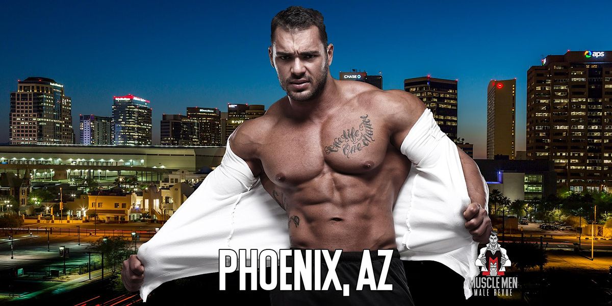 Muscle Men Male Strippers Revue & Male Strip Club Shows Phoenix, AZ 8 ...