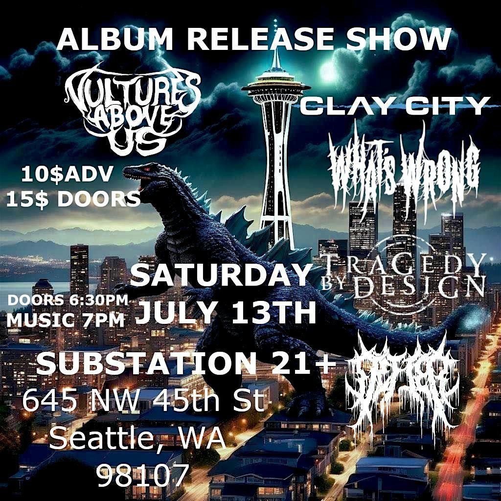 Vultures Above Us album release show!, Substation, Seattle, 13 July ...