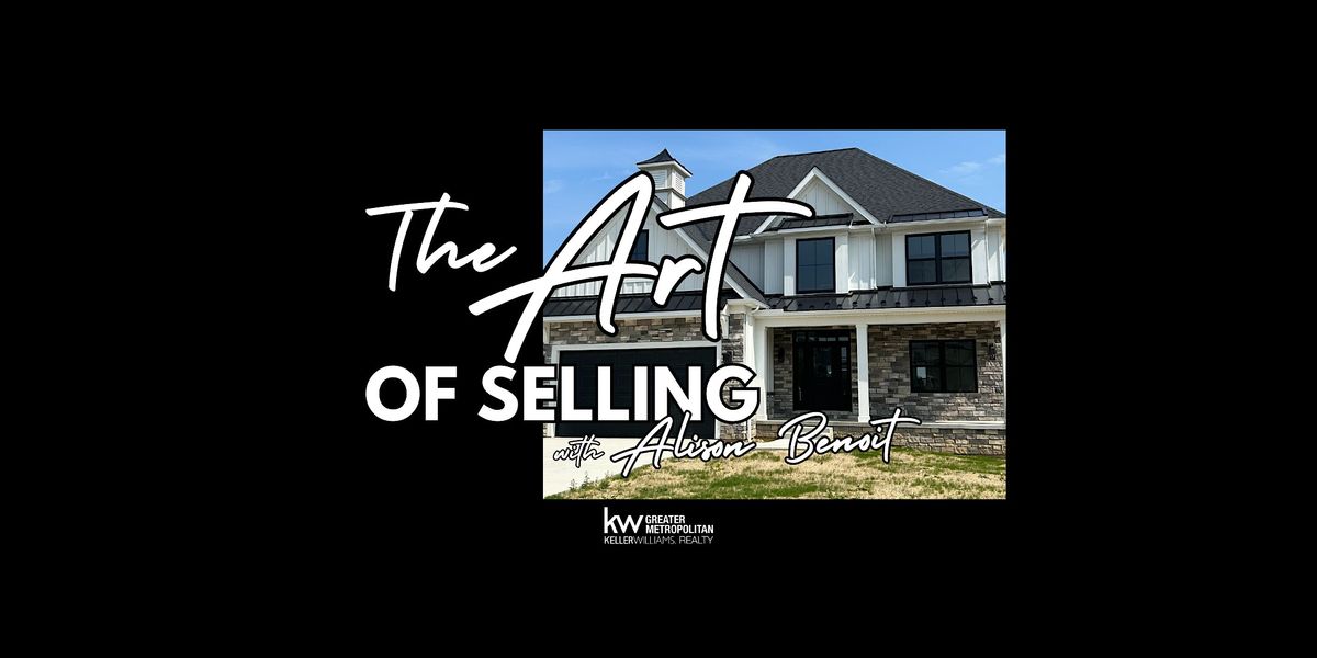 The Art of Selling with Alison Benoit, Matisse Circle - Sterling Lakes ...