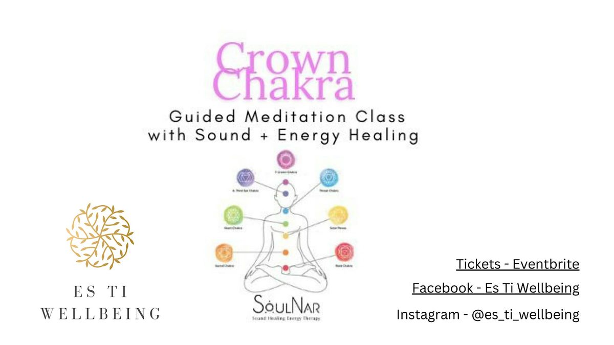 Crown Chakra Guided Meditation, Sound Healing & Hands-On Energy Healing ...