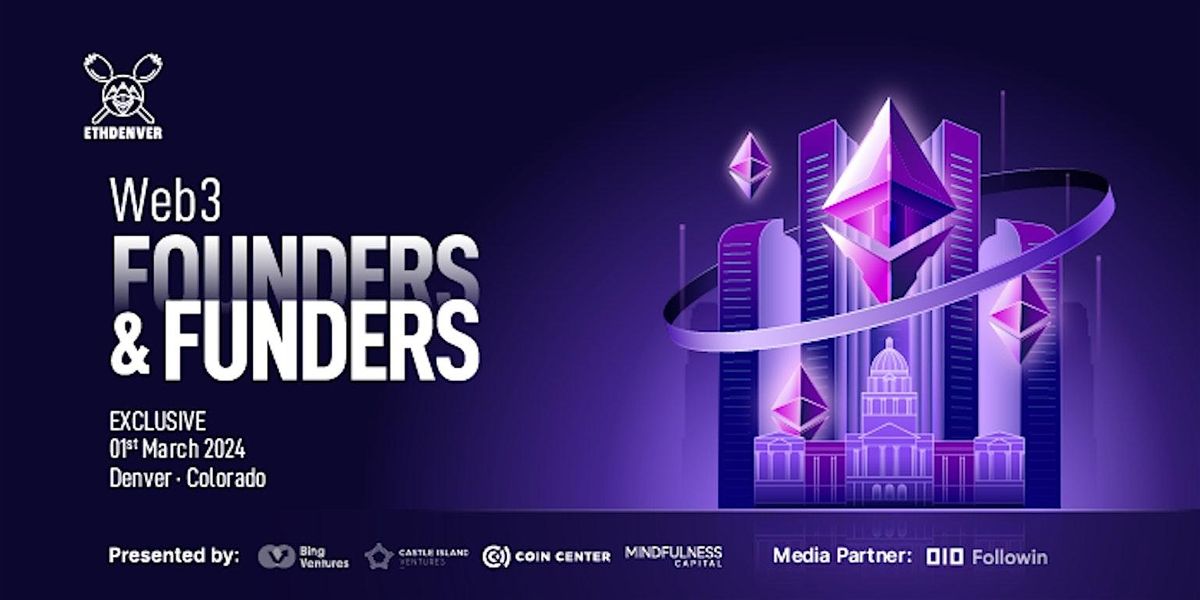 WEB3 FOUNDERS & FUNDERS, Lustre Pearl Denver, 1 March 2024 | AllEvents