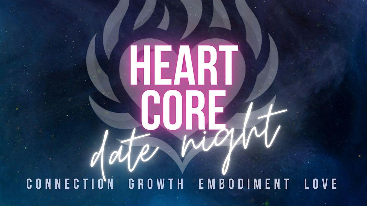 HeartCore Date Night: Relationship Workshop and Dance Party, STRETCH ...