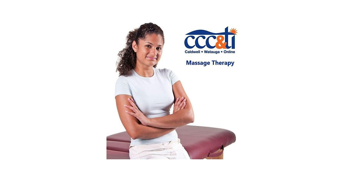 CCC&TI Massage Therapy Orientation - Caldwell Campus- H bldg, H211 ...
