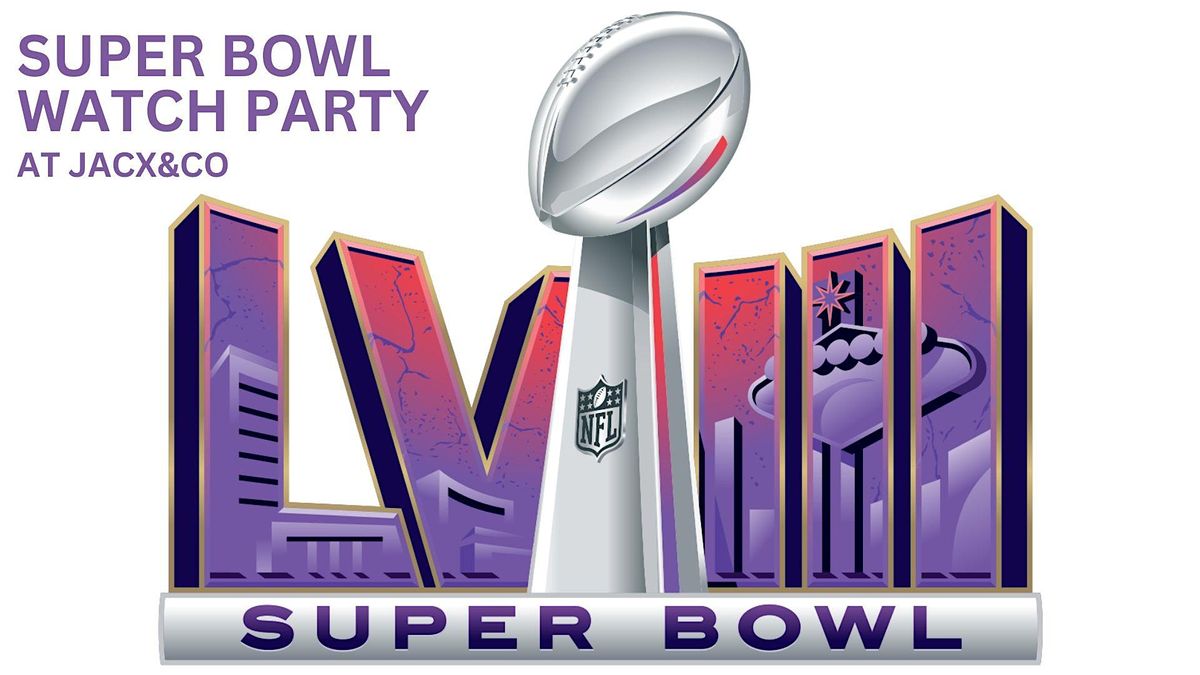 Super Bowl Watch Party!, JACX&CO Food Hall, Queens, 11 February 2024 ...