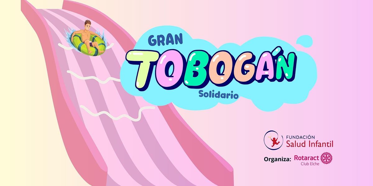 Gran Tobogan Solidario, Avenida Menorca, Arenals del Sol, 15 July to 16 ...