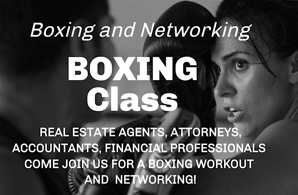 Real Estate Industry Professionals Boxing Workout and Networking ...