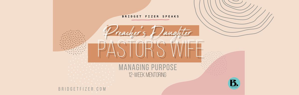 Preachers Daughter Pastors Wife - Module XII - "Separate, Yet One", May ...