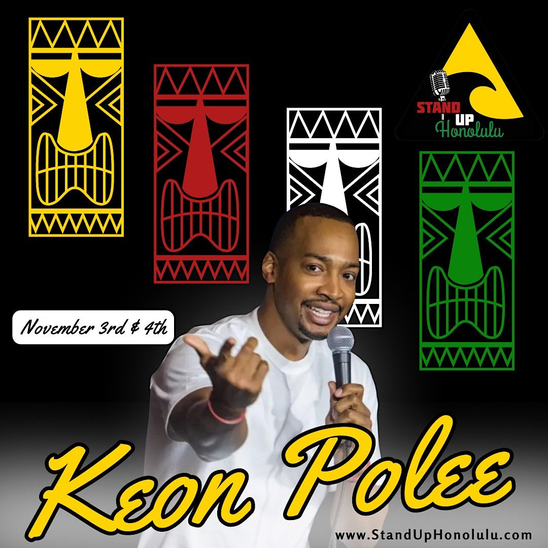 Friday Night Funny - November 3rd - Keon Polee, Stand Up Honolulu, 3 ...