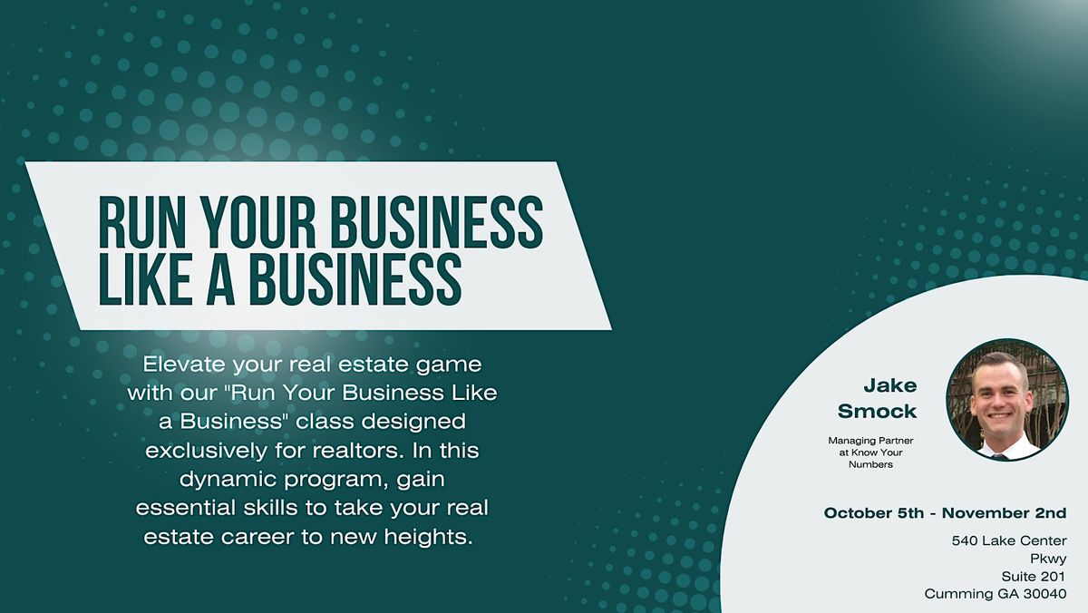 Run Your Business Like A Business, Keller Williams Community Partners, Cumming, 2 November 2023 ...