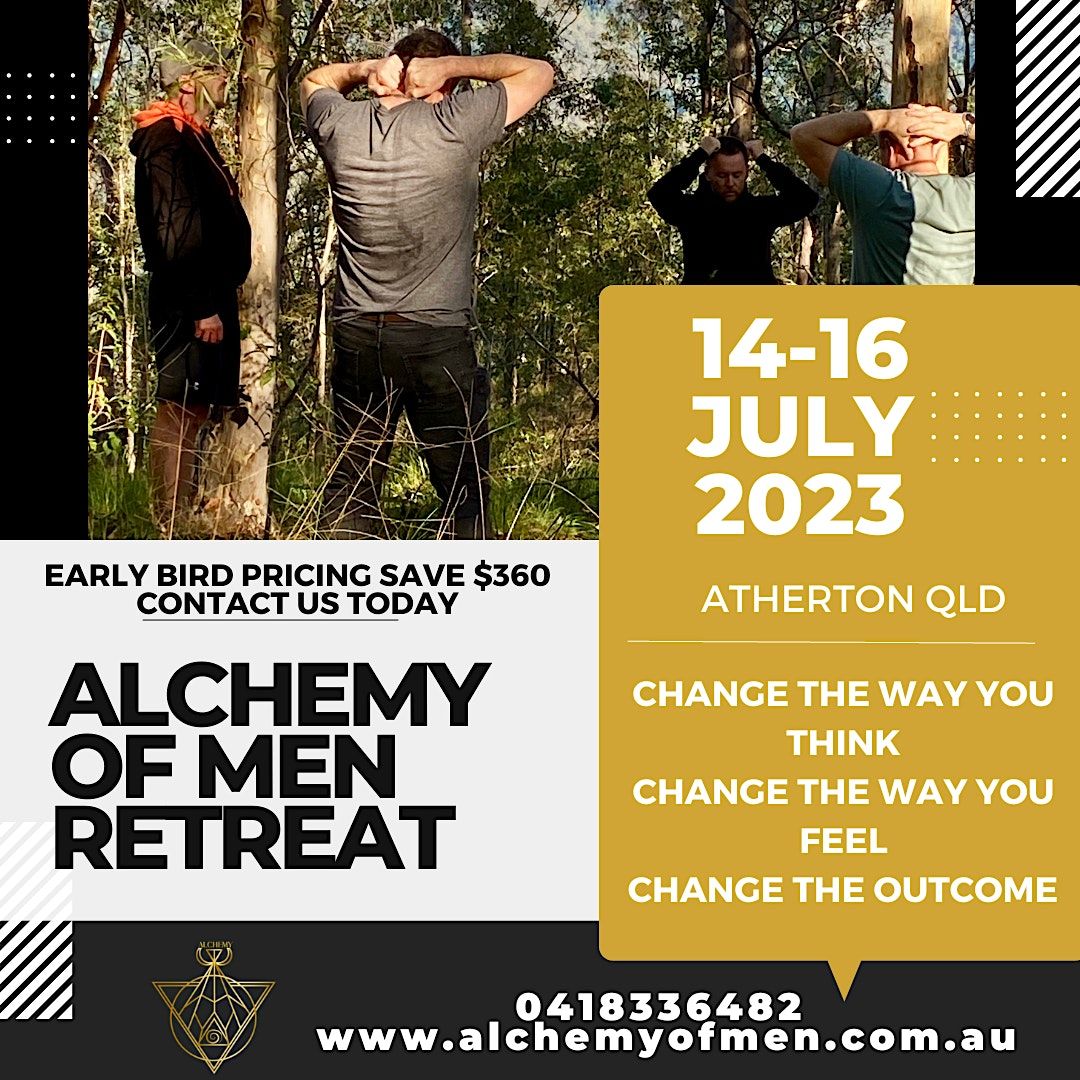 Alchemy of Men Retreat 16-18 FEBRUARY 2024, Chambers Wildlife ...