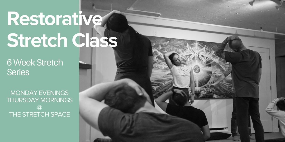 Fascial Stretch + Movement Classes, The Stretch Space, VANCOUVER, 8 ...