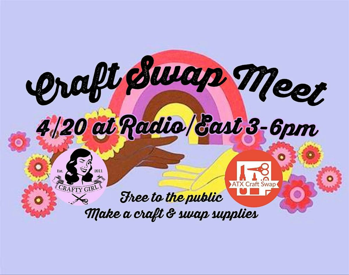 Craft Swap Meet, RADIO/EAST, Austin, 20 April 2024 | AllEvents