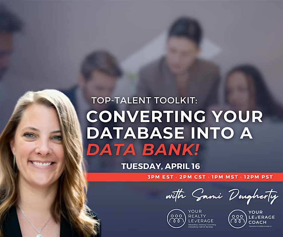 Top Talent Toolkit: Converting Your Database into a Data Bank!, April 16 2024 | Online Event ...