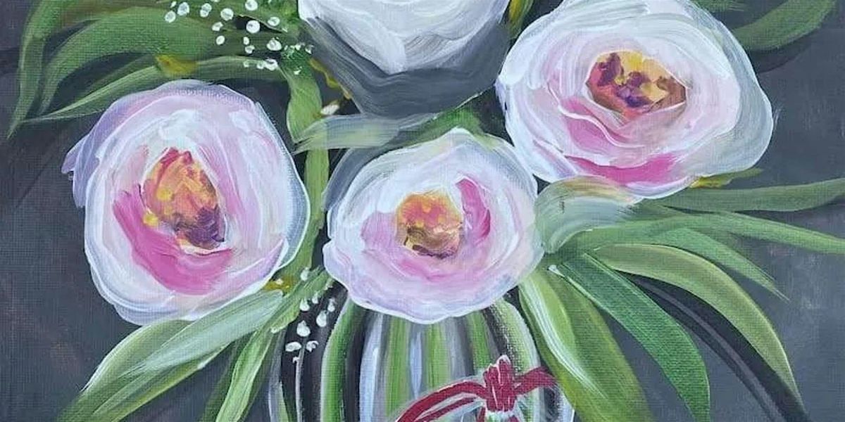 Always-Fresh Flowers - Paint and Sip by Classpop!™, Grafted Cellars ...