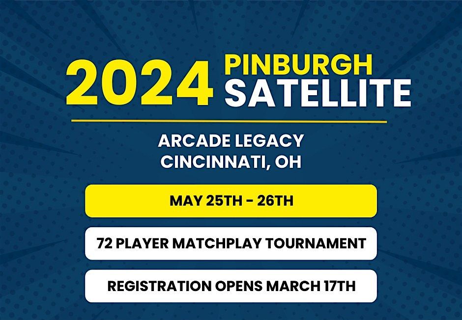 Pinburgh Satellite Mega Matchplay Tournament at Arcade Legacy, Arcade ...