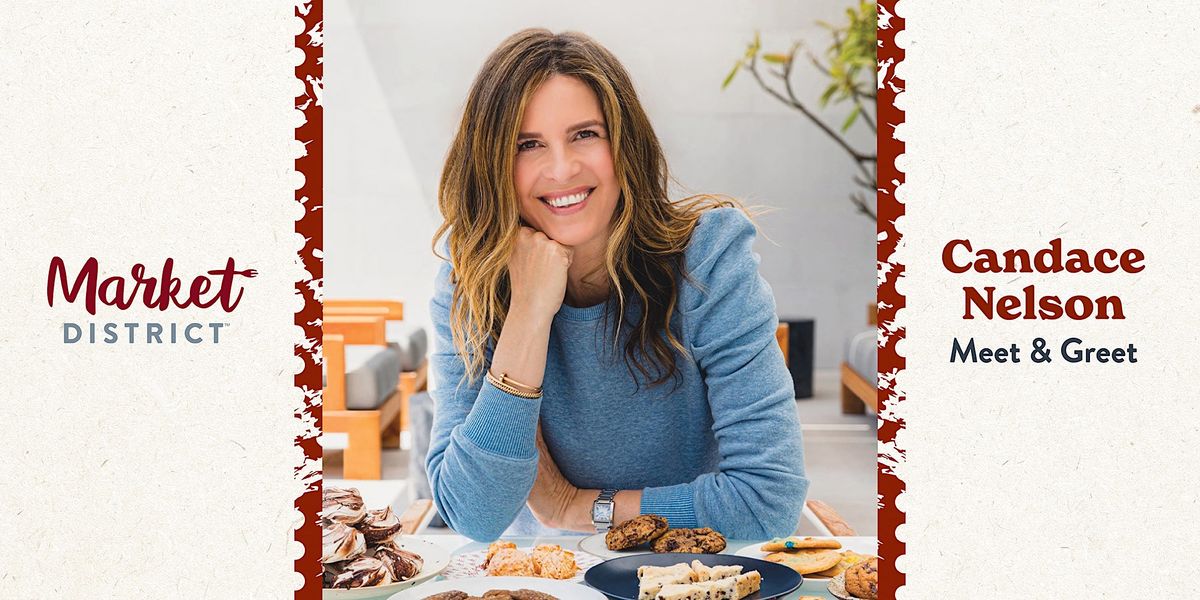 Meet Chef Candace Nelson at Market District Westerville, 650 N State St ...