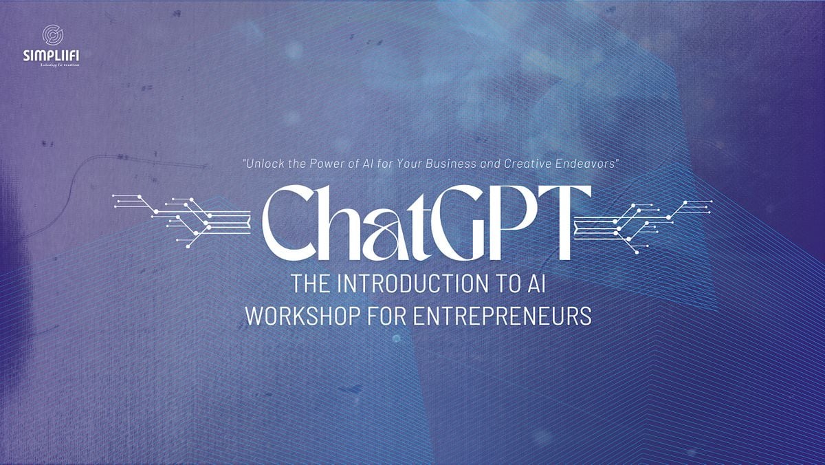 CHAT GPT: The Introduction to AI for Entrepreneurs, June 17 2023 ...