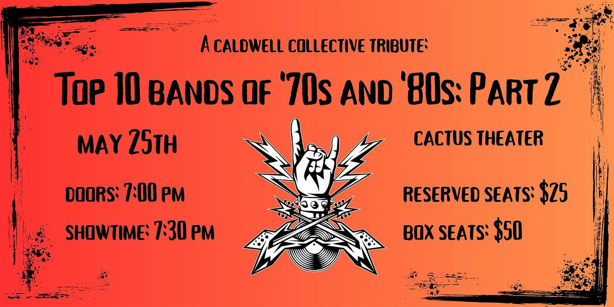 Top 10 Bands of the ’70s and ’80s: Part 2, Cactus Theater, Lubbock, 25 ...