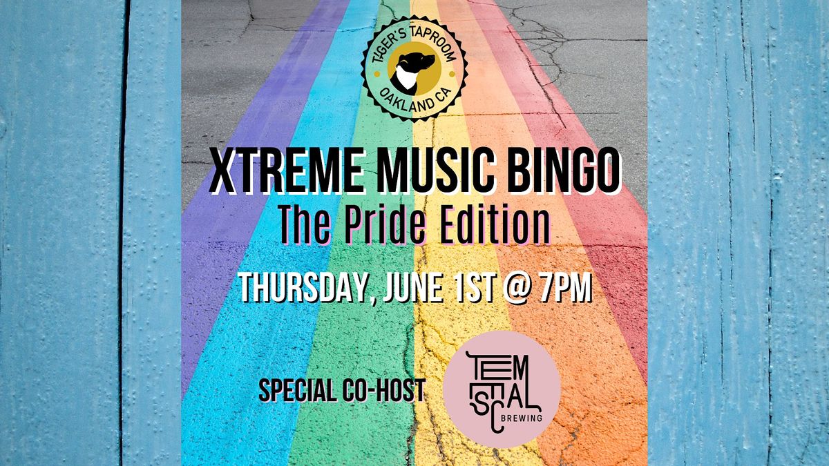 Xtreme Music Bingo The Pride Edition Tiger s Taproom Oakland June xtreme-music-bingo-the-pride-edition-tiger-s-taproom-oakland-june