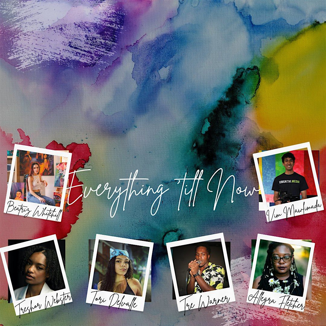 Dunamis Presents: Everything till Now, 15 Channel Center St, Boston, 5 ...