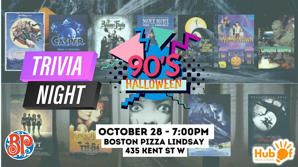 90S HALLOWEEN Trivia Night - Boston Pizza (Lindsay), Boston Pizza ...