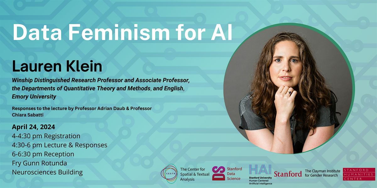 Data Feminism for AI, John A. and Cynthia Fry Gunn Rotunda, E241 at the ...