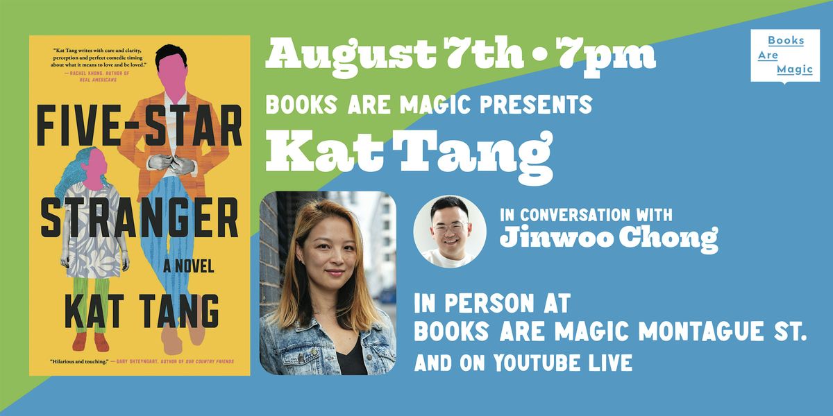 In-Store: Kat Tang: Five-Star Stranger w/ Jinwoo Chong, Books Are Magic ...