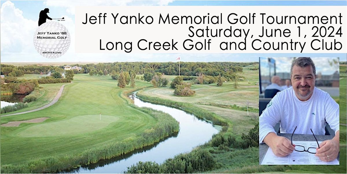 2024 Annual Jeff Yanko Memorial Golf Tournament, Long Creek Golf ...