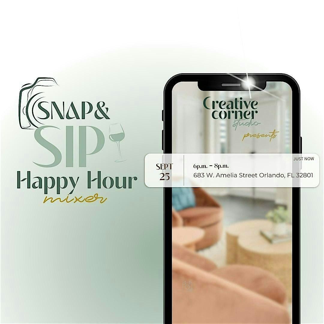 Snap & Sip Happy Hour Mixer, Creative Corner Studio, Orlando, 25 ...